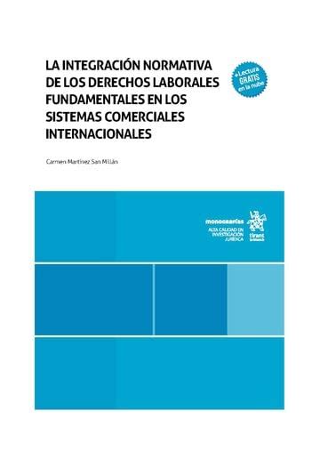 La Integración Normativa De Los Derechos Laborales Fundamentales En Los Sistemas Comerciales