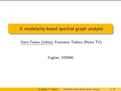 Ppt A Modularity Based Spectral Graph Analysis Dario Fasino Udine