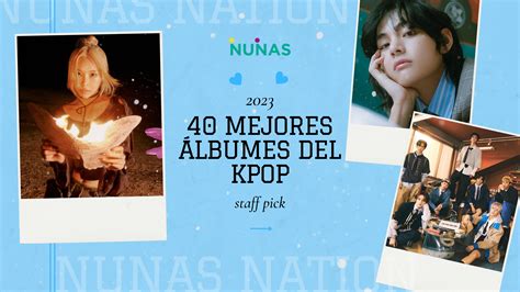 40 Mejores álbumes Del Kpop 2023