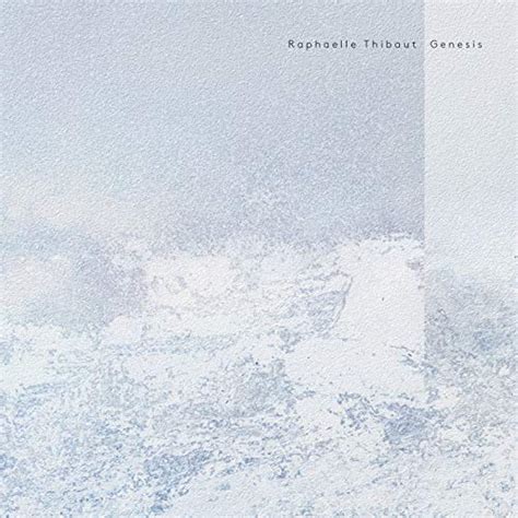 Amazon Musicでraphaelle Thibautのgenesisを再生する