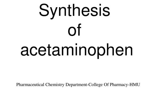 Acetaminophen Synthesis