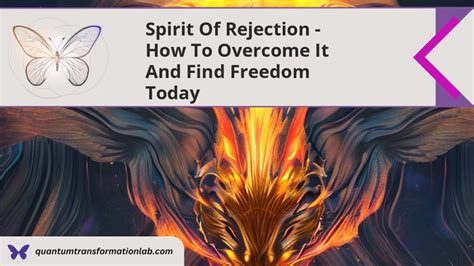 Spirit Of Rejection How To Overcome It And Find Freedom Today