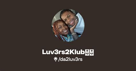 Luv3rs2Klub ️‍🔥 | TikTok | Linktree