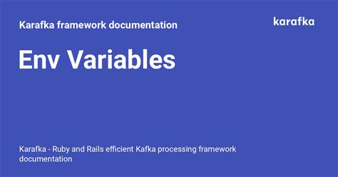 Env Variables Karafka Framework Documentation