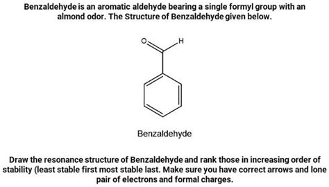 Solved Benzaldehyde Is An Aromatic Aldehyde Bearing A Single Formyl