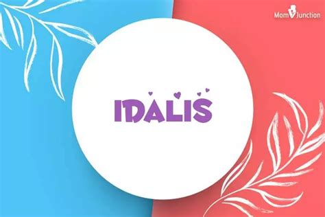 Explore Idalis Name Origin Meaning And History Complete Guide Meaning Origin And Popularity