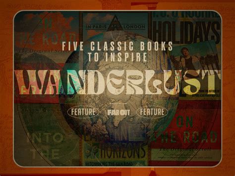 Five Classic Books To Inspire Wanderlust