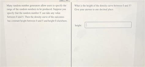 solved what is the height of the density curve between 0 and