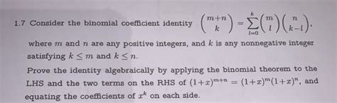 Solved 1 7 Consider The Binomial Coefficient Identity Mit