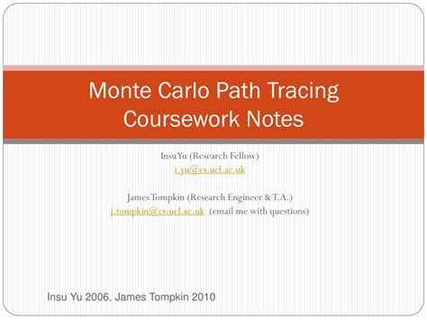 Ppt Monte Carlo Path Tracing Coursework Notes Powerpoint Presentation Id3780968