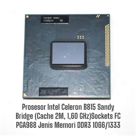 Jual Prosesor Intel Celeron B815 Sandy Bridge Cabutan Dari Leptop Acer Aspire 4349 Normal Siap
