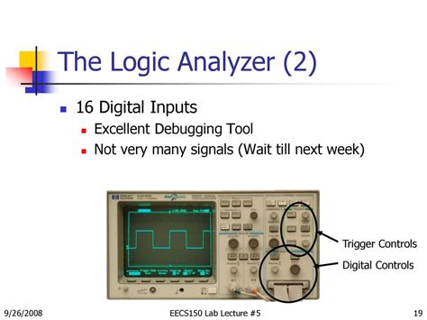 Logic Analyzers Eecs150 Fall Lab Lecture 5 Arjun Singh Ppt Download