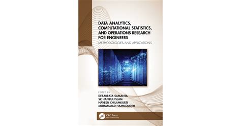 Data Analytics Computational Statistics And Operations Research For Engineers [book]