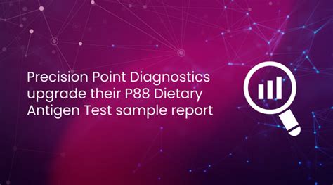Precision Point Diagnostics Upgrade The P88 Dietary Antigen Test Sampl