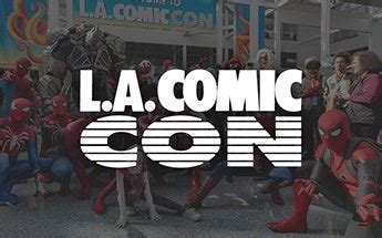 La Comic Con 2026 Los Angeles Convention Center