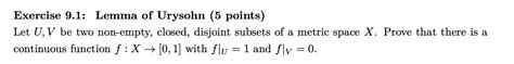 Solved Exercise 91 Lemma Of Urysohn 5 Points Let Uv Be