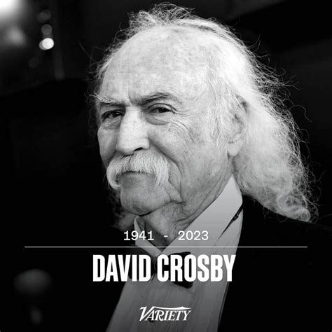 Farewell David Crosby Singer Songwriter Guitarist Dies At 81 2023