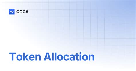 token allocation coca