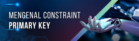 constraint primary key