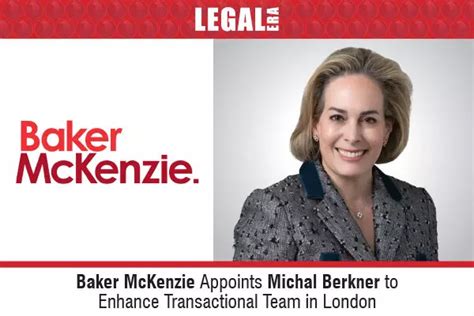 Baker Mckenzie Appoints Michal Berkner As Manda Partner In London To