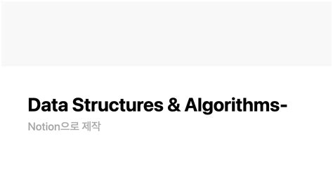 Data Structures And Algorithms Notion