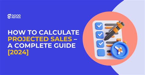 How To Calculate Projected Sales Guide Goodmeetings