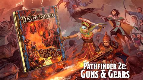 Pathfinder 2e Guns And Gears Youtube
