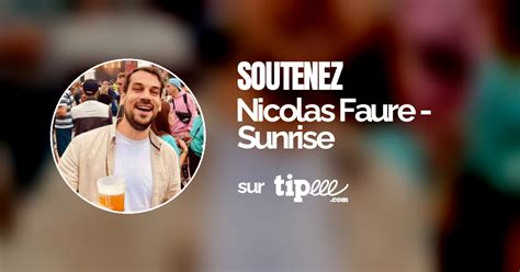 Nicolas Faure Sunrise Tipeee