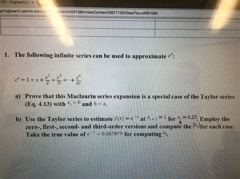 Solved The Following Infinite Series Can Be Used To