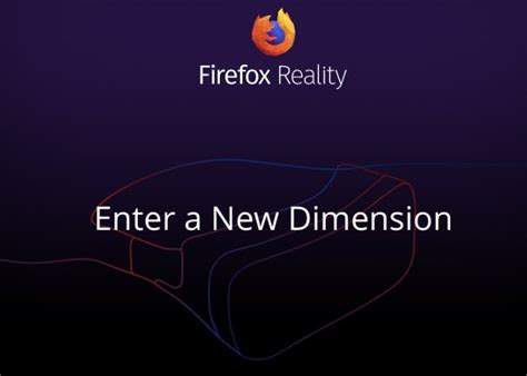 Firefox Reality VR Web Browser Preview Now Available On PC Geeky Gadgets