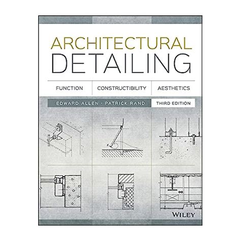 Architectural Detailing Function Constructibility Aesthetics 3rd