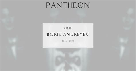 Boris Andreyev Biography Pantheon