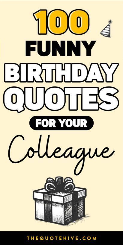 100 Best Funny Birthday Quotes For Colleagues Perfect Jokes To Break