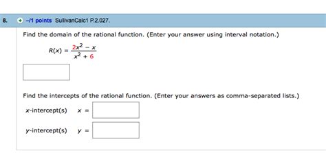 Solved Find The Domain Of The Rational Function Enter Your
