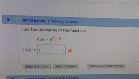 Solved Fin D The Derivative Of The Function Practice Another