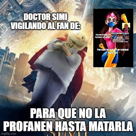 Doctor Simi Meme Subido Por Corpmemes780 Memedroid