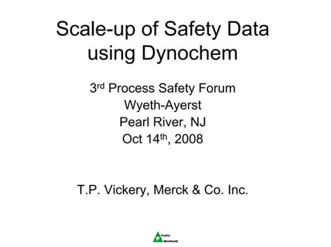 Scale Up Of Safety Data Using Dynochem Tom Vickery Pdf