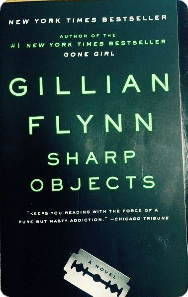 Sharp Objects Sharp Objects A Novel Sharp Objects Novels Sharp