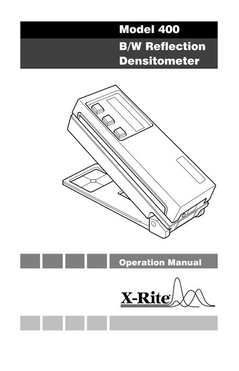 Model 400 Bw Reflection Densitometer Operation Manual X Rite