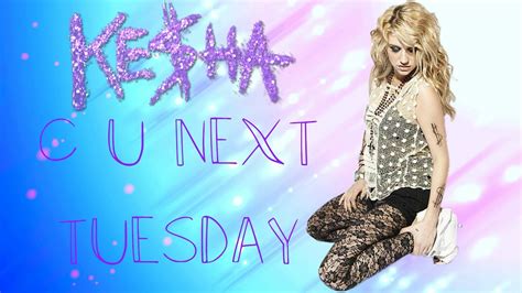 Keha C U Next Tuesday Japanese Import Version Lyrics On Screen