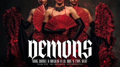 Kpopdark Pop Type Beat Demonsㅣkang Daniel X Rosalia X Lil Nas X