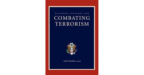 National Strategy For Combating Terrorism By George W Bush