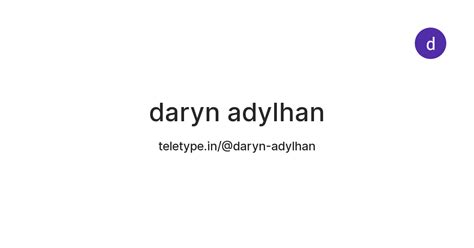 Daryn Adylhan — Teletype