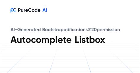 build great bootstrapotifications 20permission autocomplete listbox