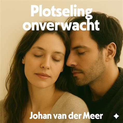 Theplugger Johan Van Der Meer Verrast ‘plotseling Onverwacht Met