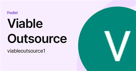 Viable Outsource Viableoutsource1 Profile Padlet