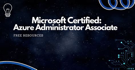 Passing Microsoft Azure Administrator Associate Certification