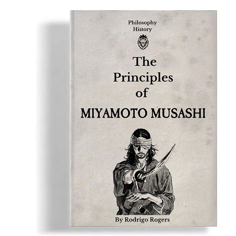 The Principles Of Miyamoto Musashi Rodrigo Rogers Hotmart