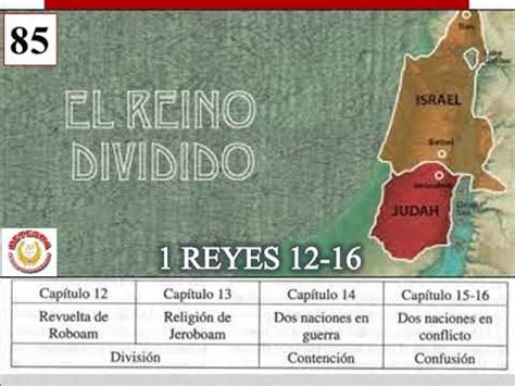 Todo Reino Dividido No Prevalece 85 Israel Y Juda Youtube
