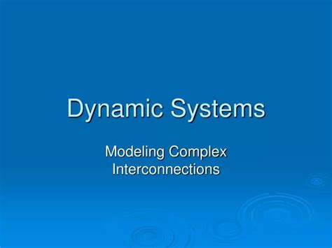 PPT Dynamic Systems PowerPoint Presentation Free Download ID